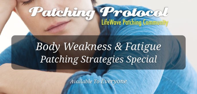 Lifewave Patches Fatigue Protocol - Patching Protocol