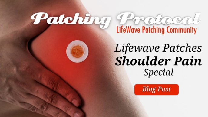 Lifewave Patches Shoulder Pain Special - Patching Protocol