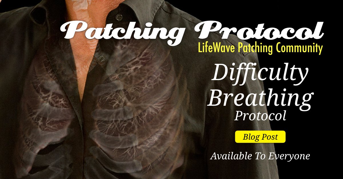 Lifewave Patches for Difficulty Breathing