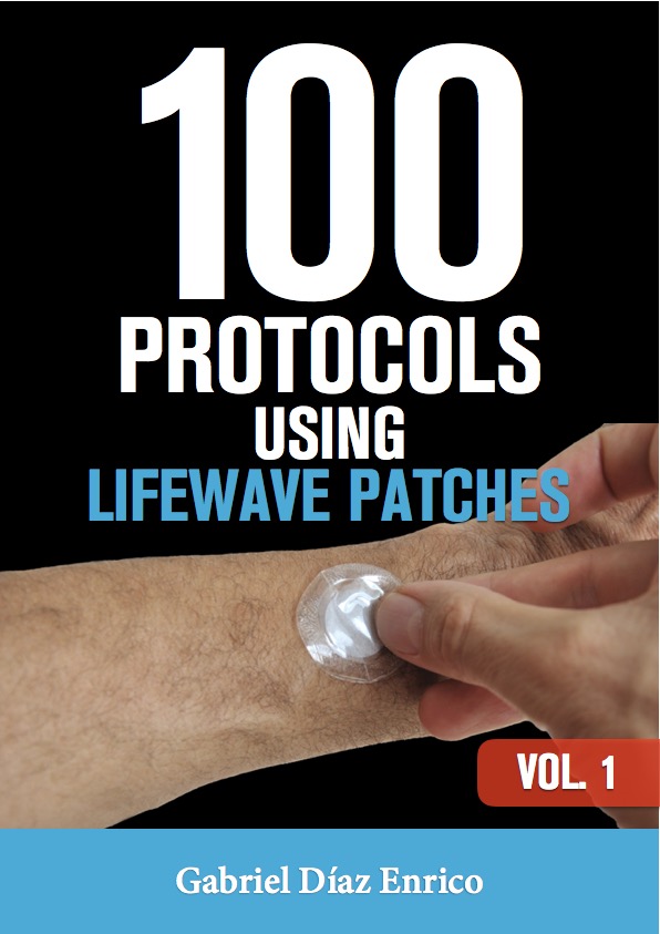 100 Protocols Using LifeWave Patches – Patching Protocol