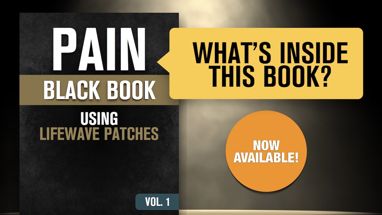 Lifewave Patches and Pain – Patching Protocol