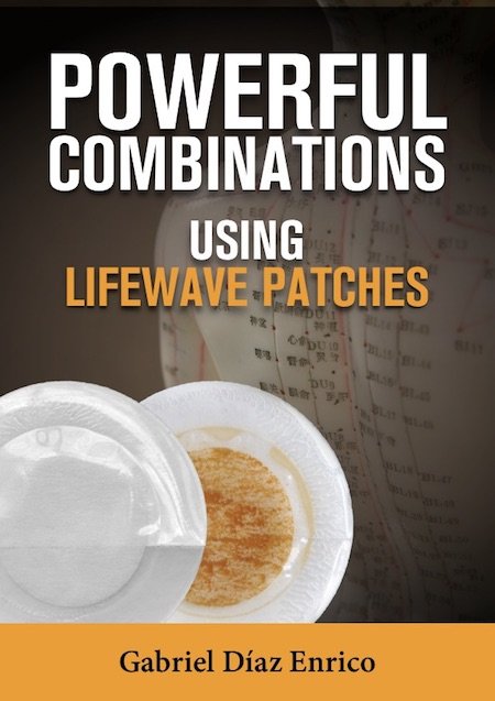 Lifewave Patches Powerful Combinations Book – LifeWave Patching Protocol